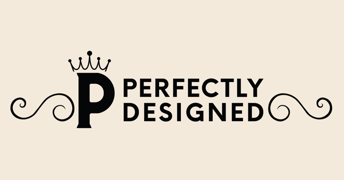 Perfectly Designed